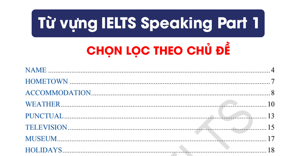 Tổng Hợp Từ Vựng Trong Ielts Speaking Part 1 Hay Nhất Aland English